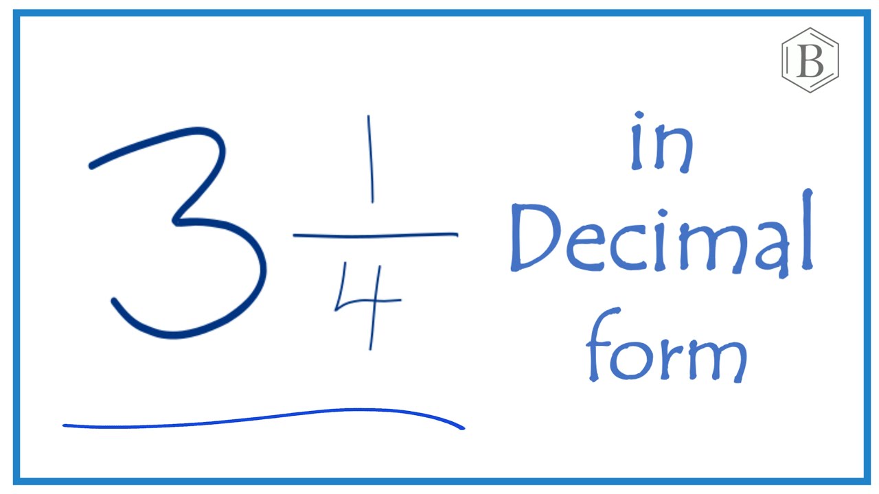 3 1 4 As A Decimal Three And One Quarter YouTube