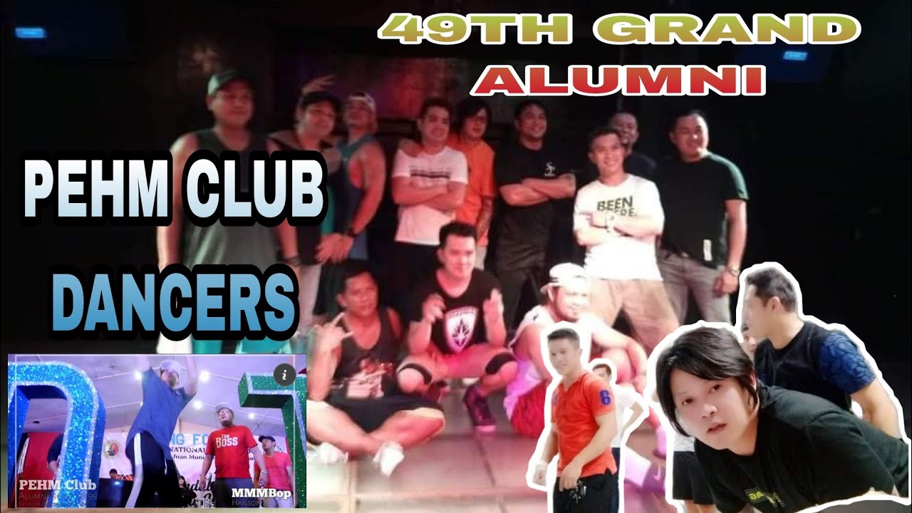 [VLOG#4] 49TH GRAND ALUMNI|PEHM CLUB DANCERS '96 '97 '98 '99|SAN JUAN ...