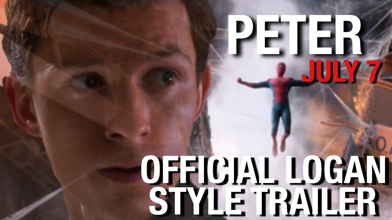 Spider-Man Homecoming: Peter [Logan Style Trailer] - YouTube
