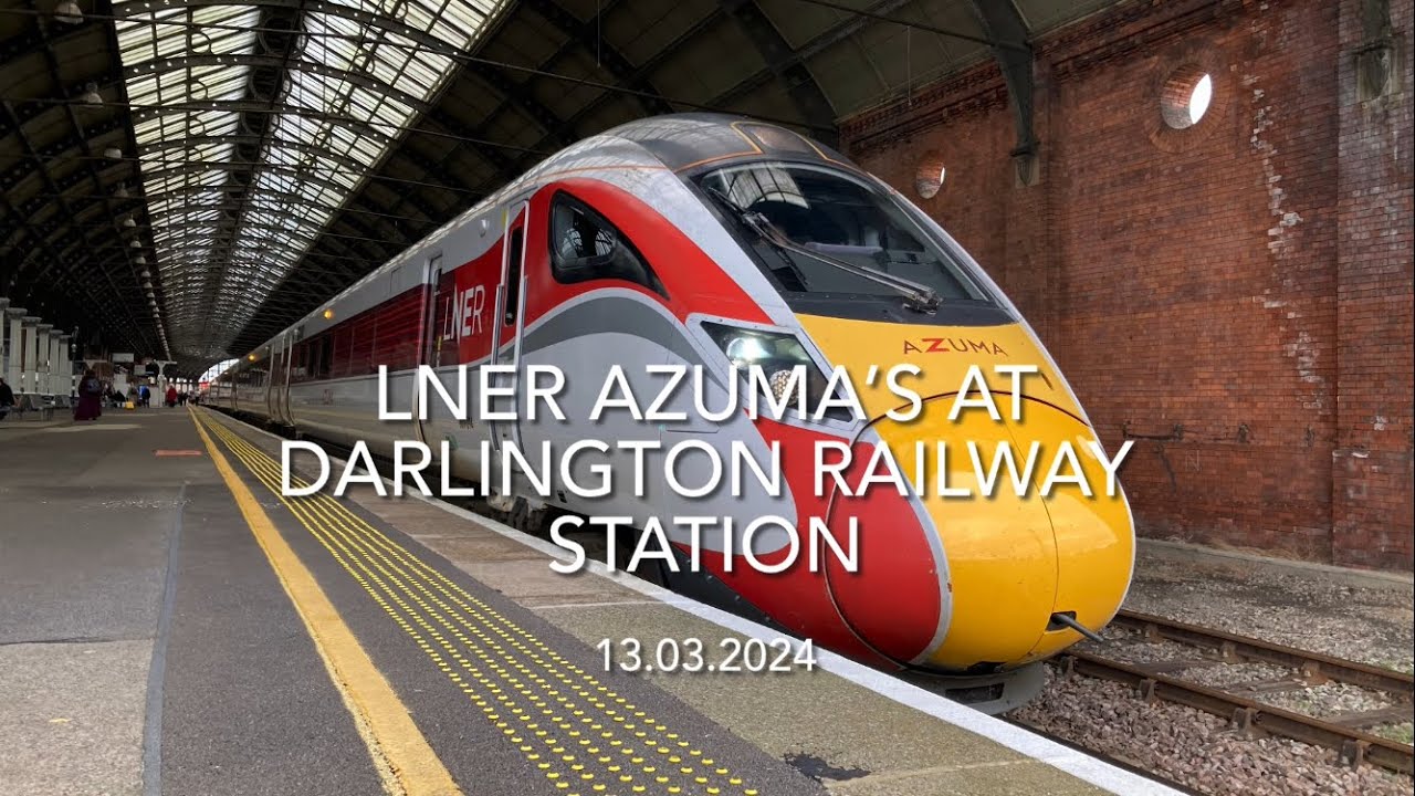 LNER Azuma’s at Darlington Railway Station (13.03.2024) - YouTube