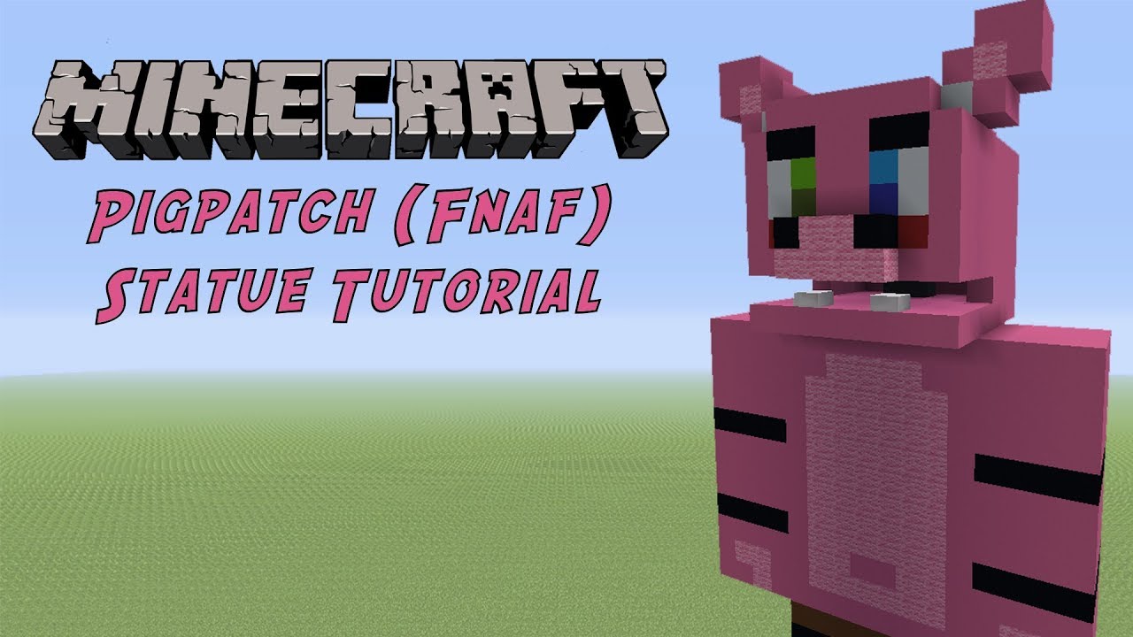 Minecraft Tutorial: Pigpatch (FNAF 6: Freddy Fazbear's Pizzeria Sim) Statue - YouTube