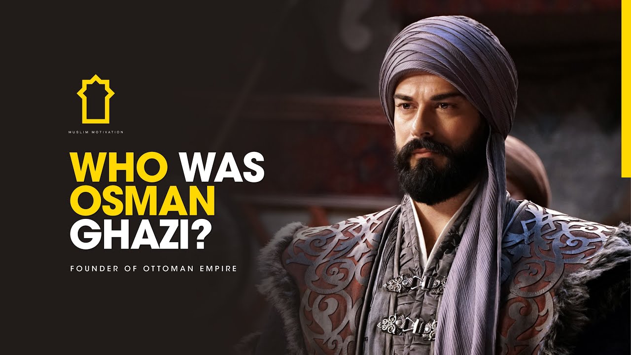 Who Was Osman Ghazi? - Rise Of The Ottoman Empire - YouTube