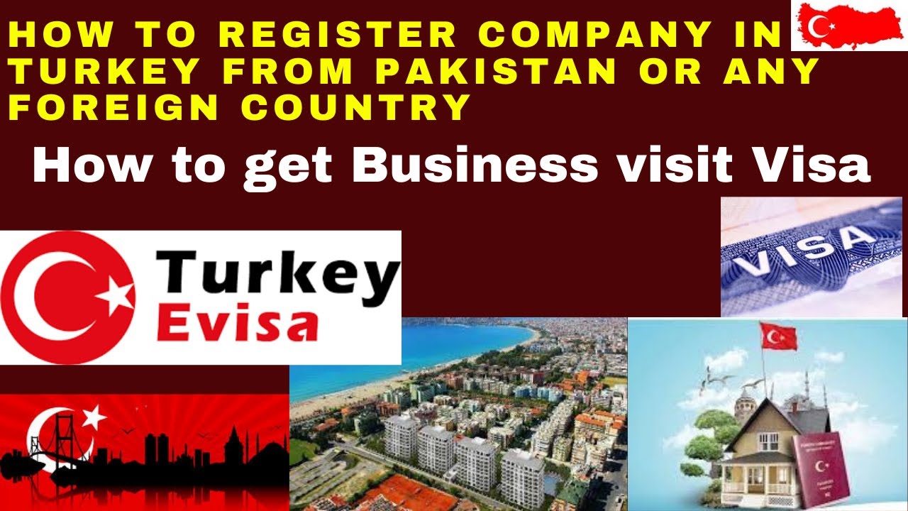 How to register company in Turkey from Pakistan or any foreign country ...