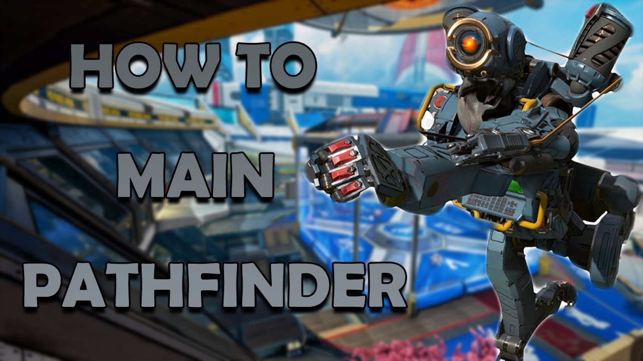 A BRONZE GUIDE TO PATHFINDER l Apex Legends - YouTube