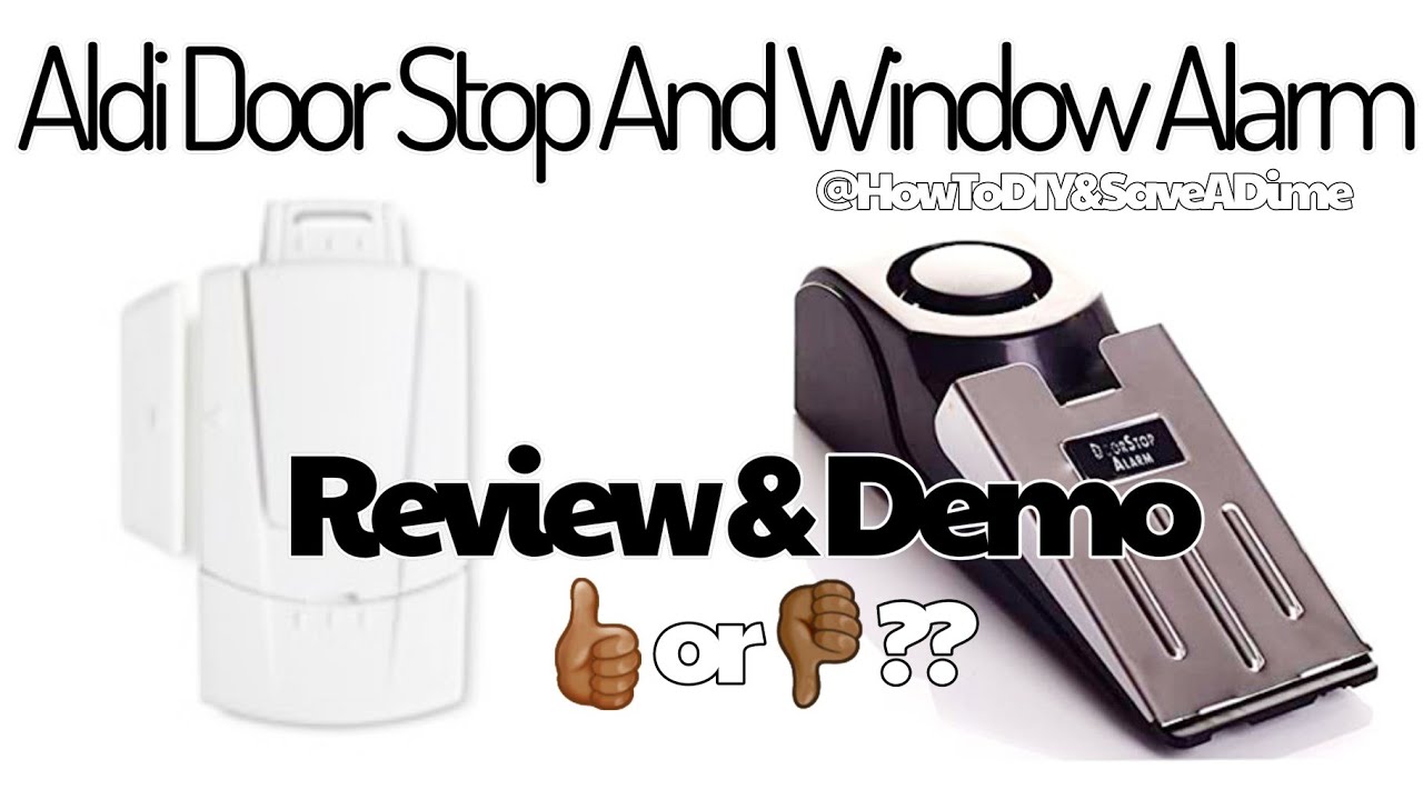 Aldi Door Stop And Window Alarm Demo And Review - YouTube