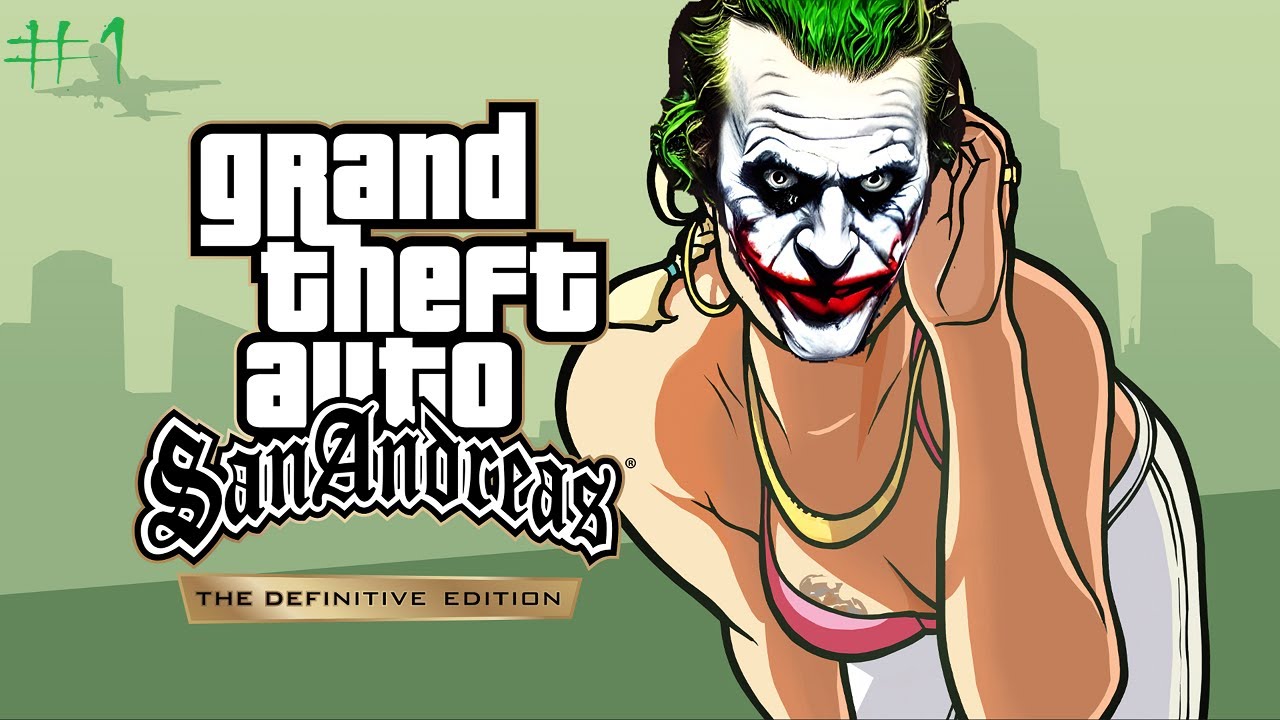 Grand Theft Auto: San Andreas – The Definitive Edition- Part 1 - YouTube
