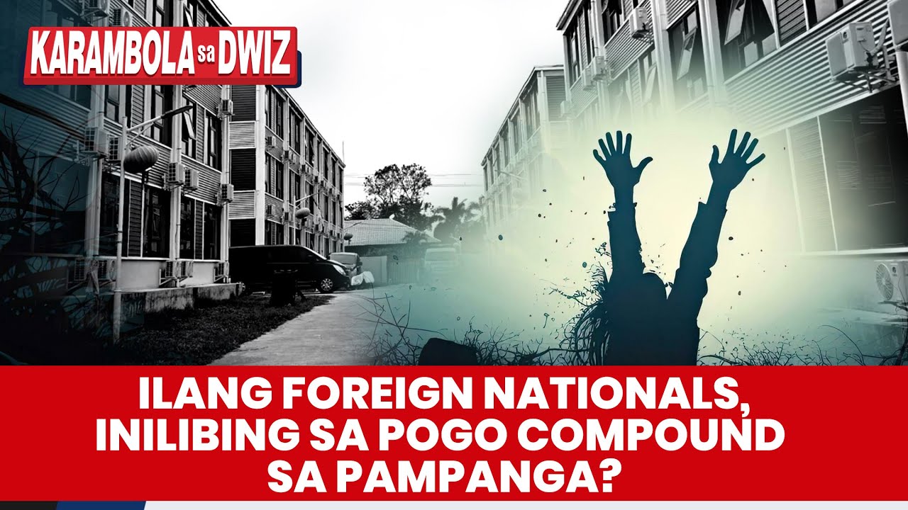 #KARAMBOLA | ILANG FOREIGN NATIONALS, INILIBING SA POGO COMPOUND SA ...