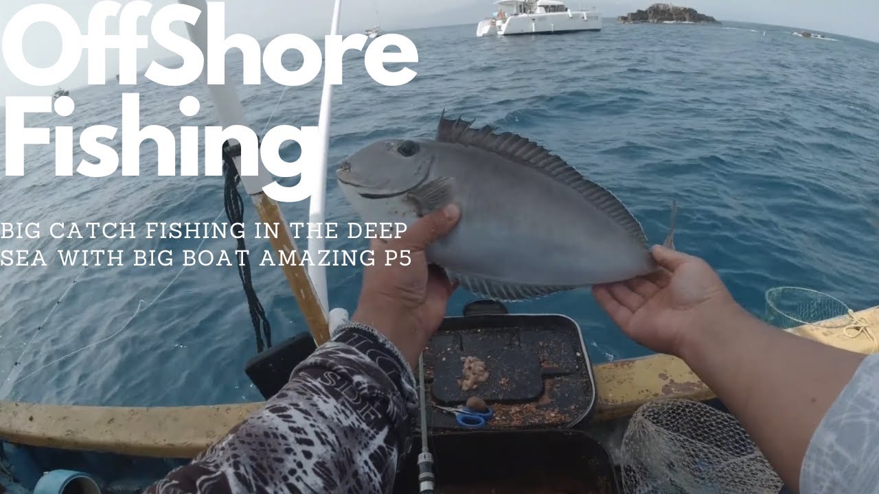 Big catch fishing in the deep sea with big boat amazing Offshore ...