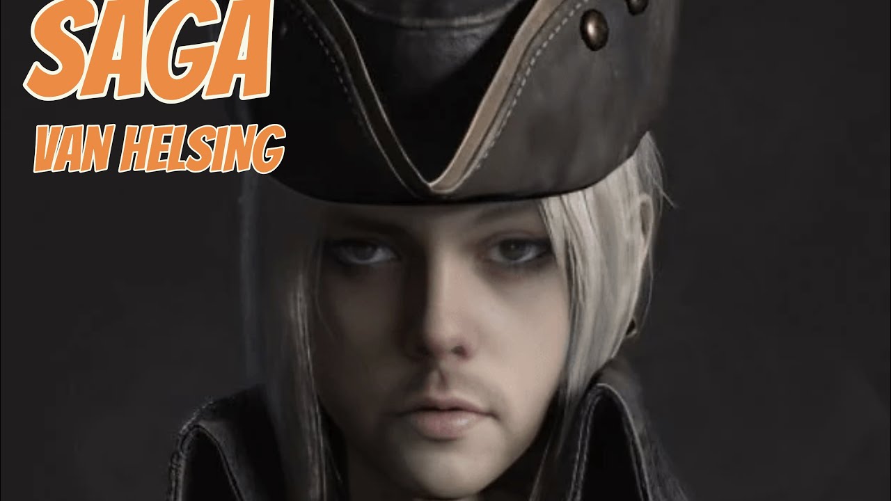 🔴BLOODBORNE SAGA VAN HELSING!!!! - YouTube