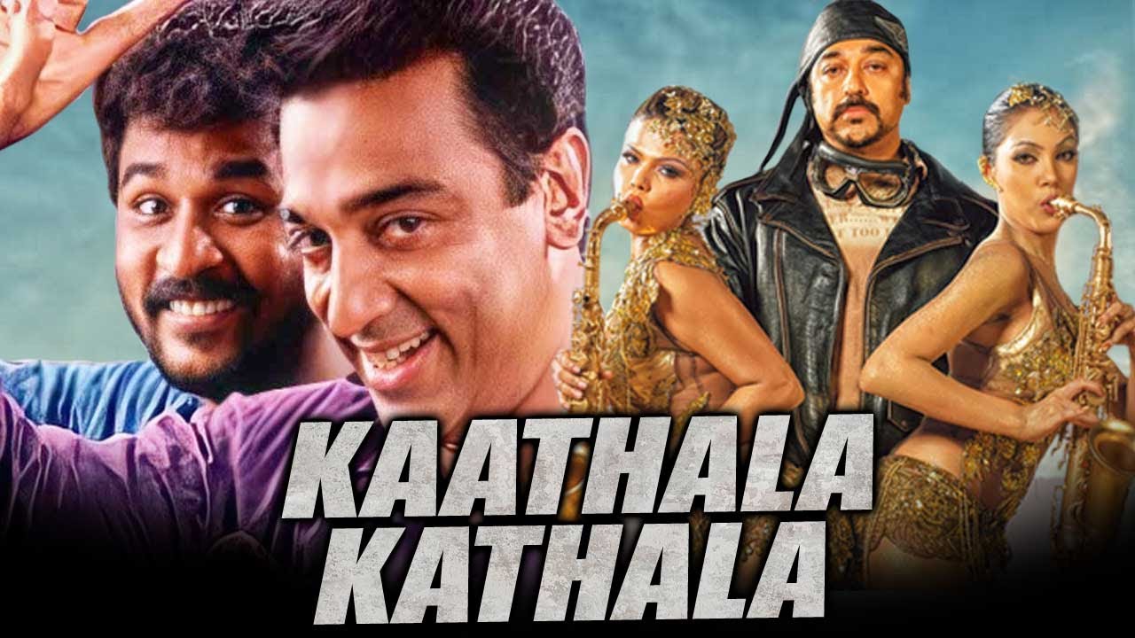 Kathala Kathala (FUll HD) Kamal Haasan Tamil Hindi Dubbed Movie ...