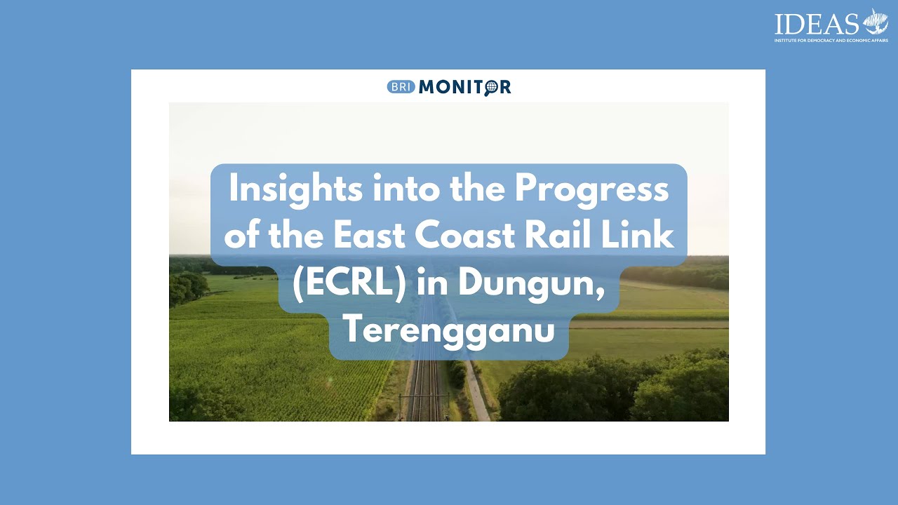 Insights into the Progress of the East Coast Rail Link ECRL in Dungun ...