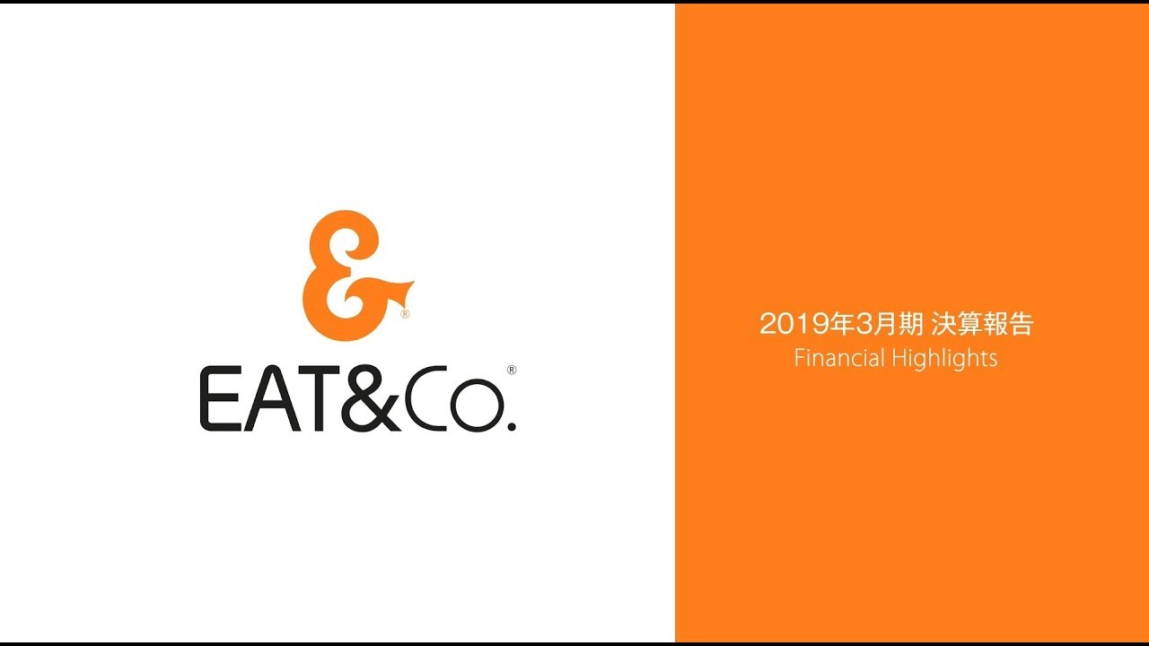EAT&Co 2019年3月期決算説明会 - YouTube