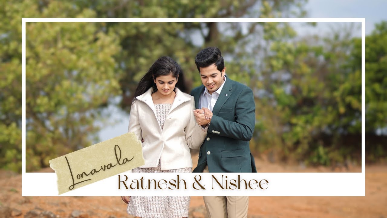 Ratnesh & Nishee #RatNish | Pre Wedding | Lonavala | Pawna | Pune | A Thousand Years - YouTube