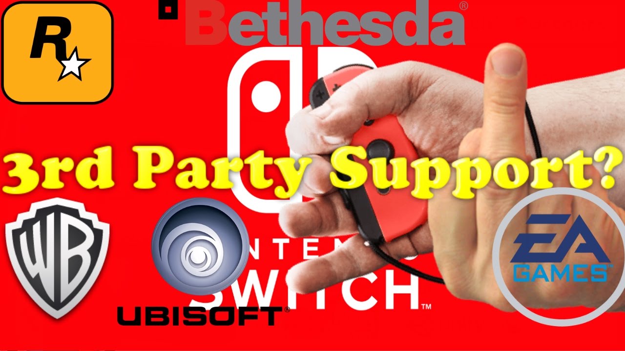 Nintendo Switch: Third Party Support - DOES IT REALLY HAVE IT??? - YouTube