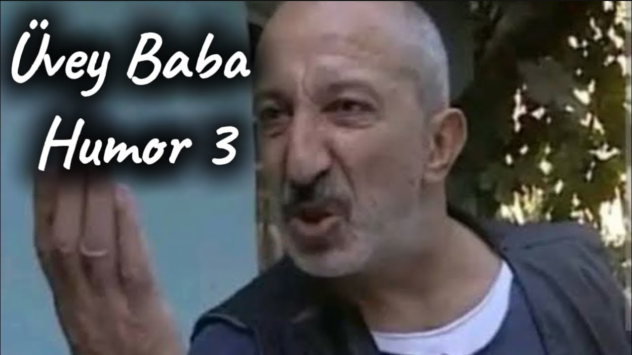 HALİL GÜNEŞLİ HUMOR #3 || ÜVEY BABA HUMOR #3 - YouTube