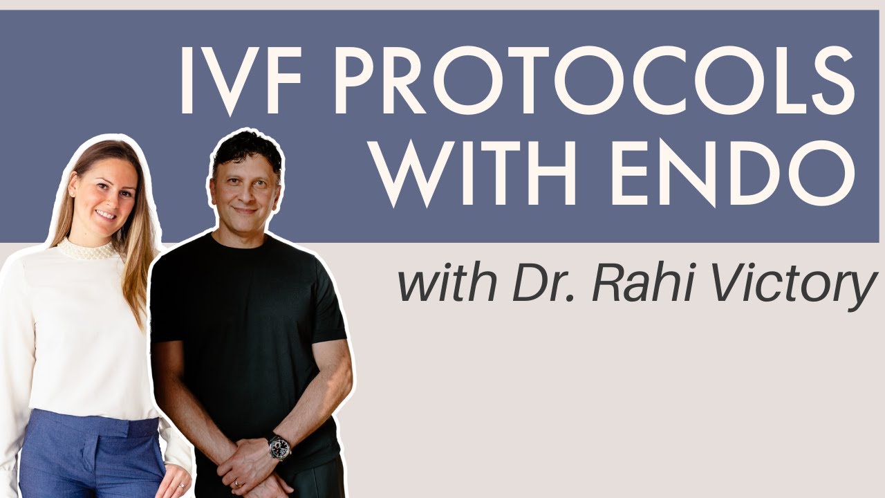 Infertility & IVF Protocols with Endo | Interview with Dr. Rahi Victory ...