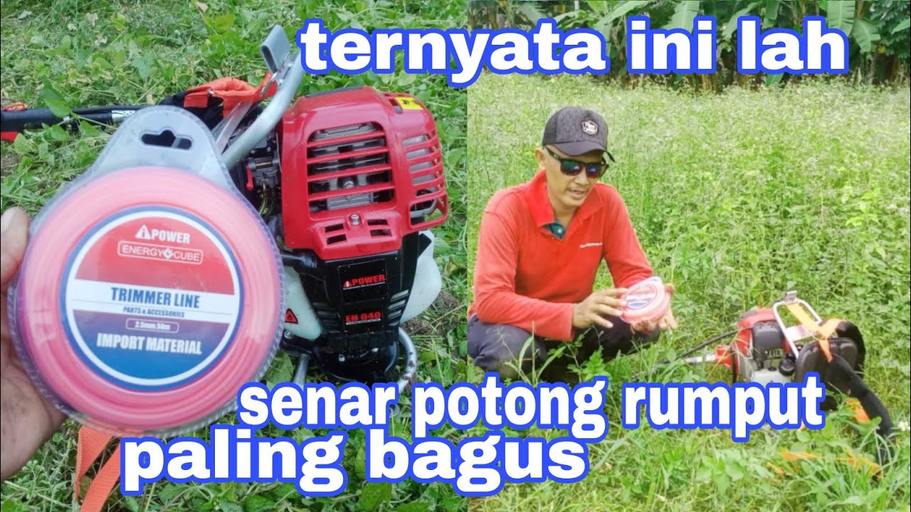 TERNYATA INI TALI SENAR POTONG RUMPUT PALING BAGUS IPOWER NYLON TRIMMER ...