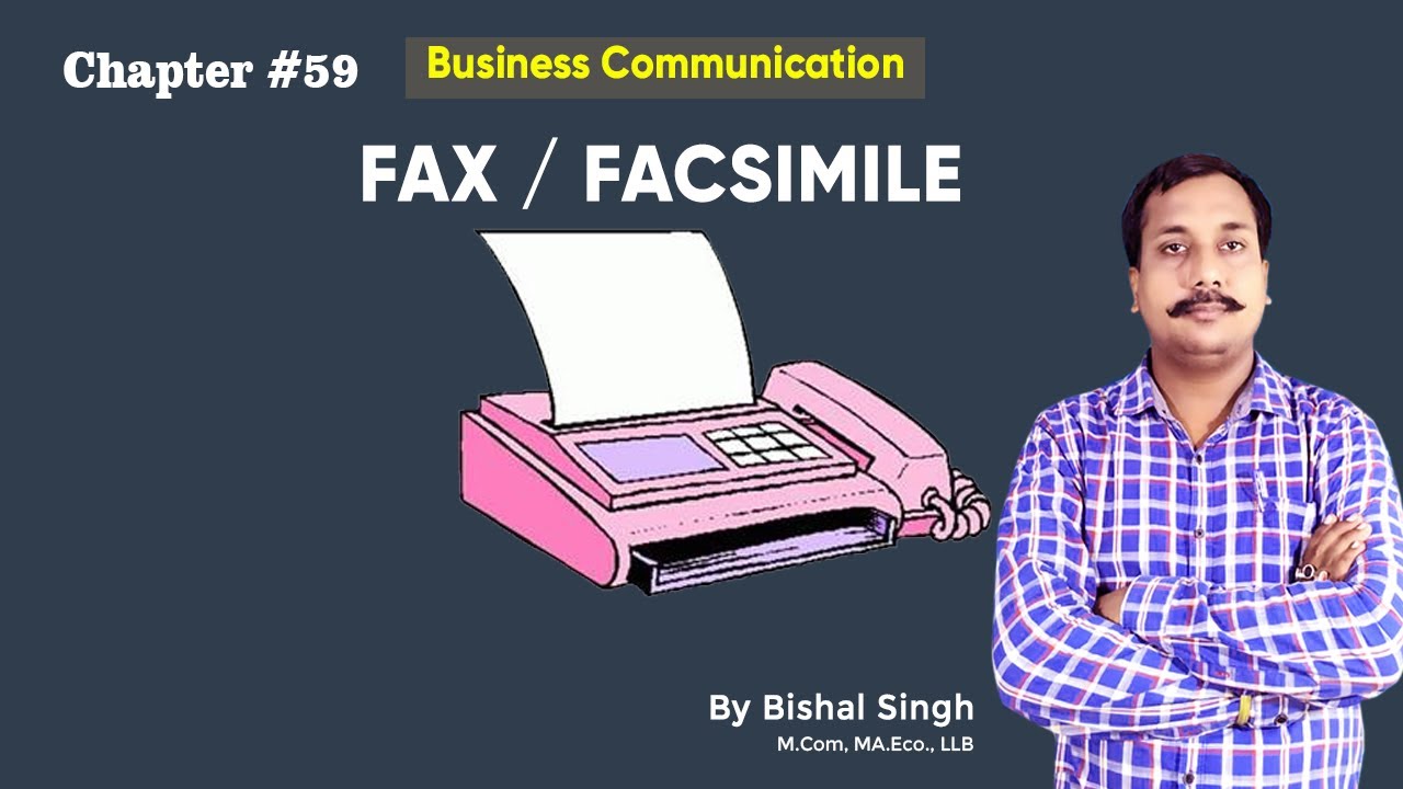 Fax / Facsimile II Business Communication II Lecture_59 II By Bishal ...