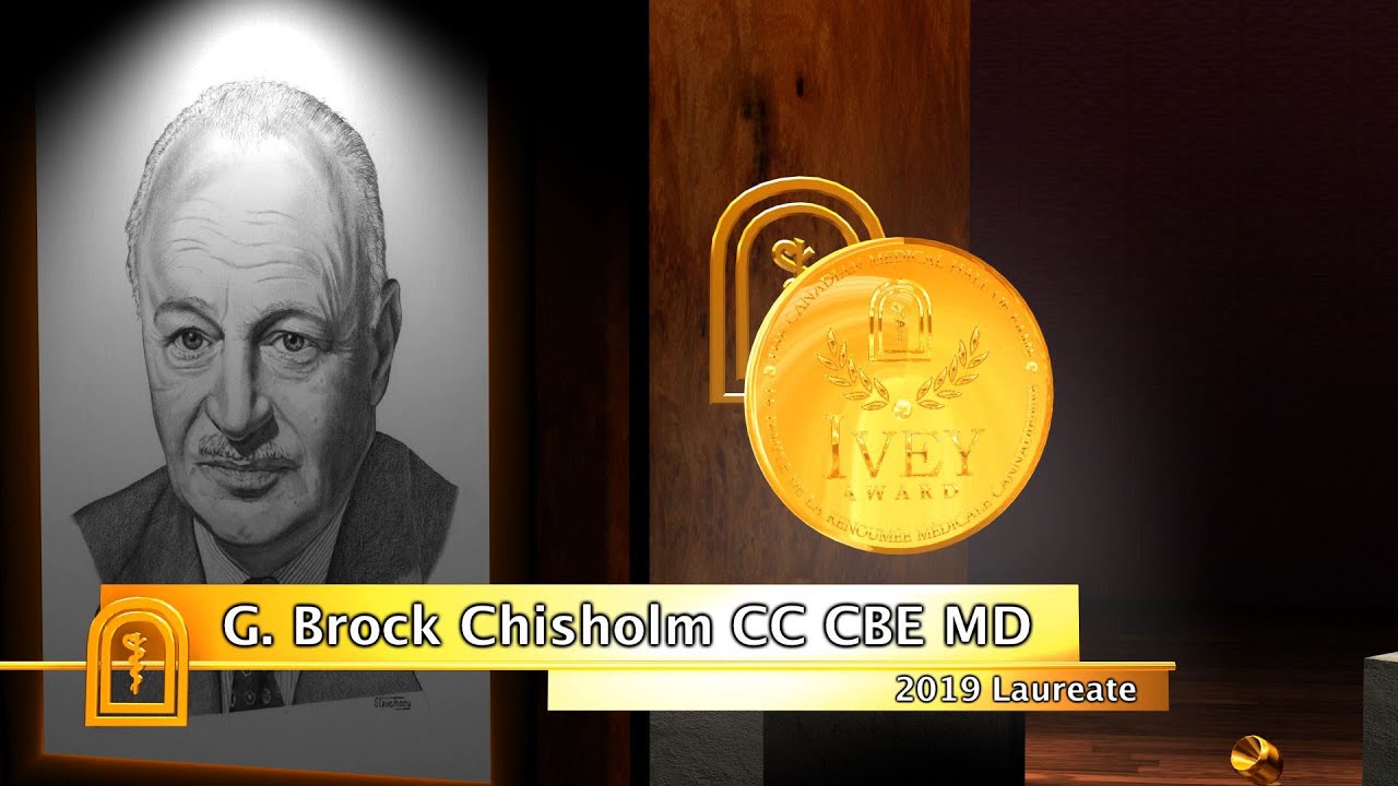 CMHF - Dr. G. Brock Chisholm 2019 Laureate - YouTube