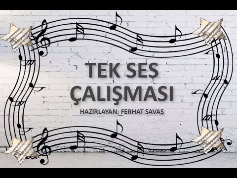 TEK SES ÇALIŞMASI | KONSERVATUVAR YETENEK SINAVINA HAZIRLIK