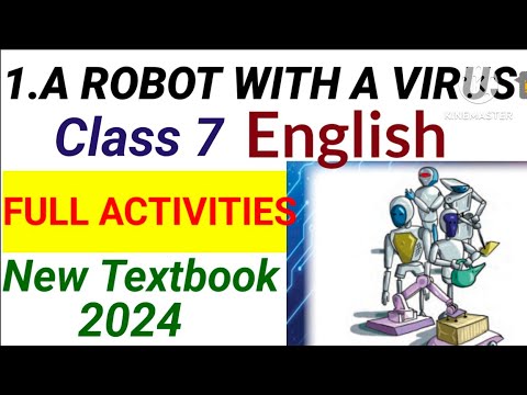 Class 7 New English Unit 1 A Robert With A Virus Full Activities|Class ...