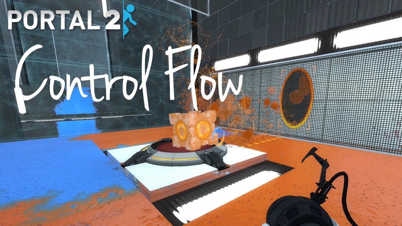 [Portal 2] Control Flow - YouTube