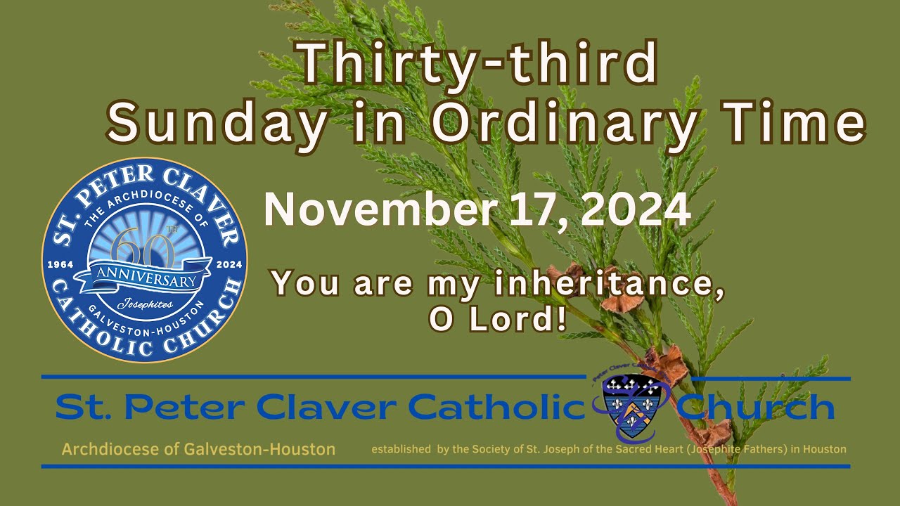 Thirty-third Sunday in Ordinary Time Mass! - YouTube