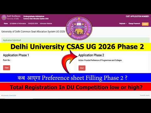 DU CSAS UG 2026 Phase 2 | कब आएगा Preference sheet Filling Phase 2 ? | Total Registration Data