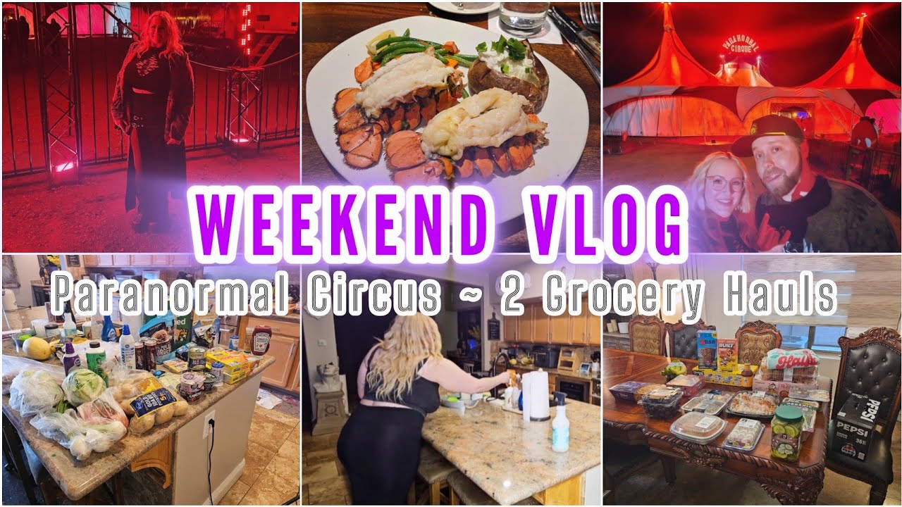 Busy Weekend Vlog | Date Night, Paranormal Cirque & Grocery Hauls - YouTube