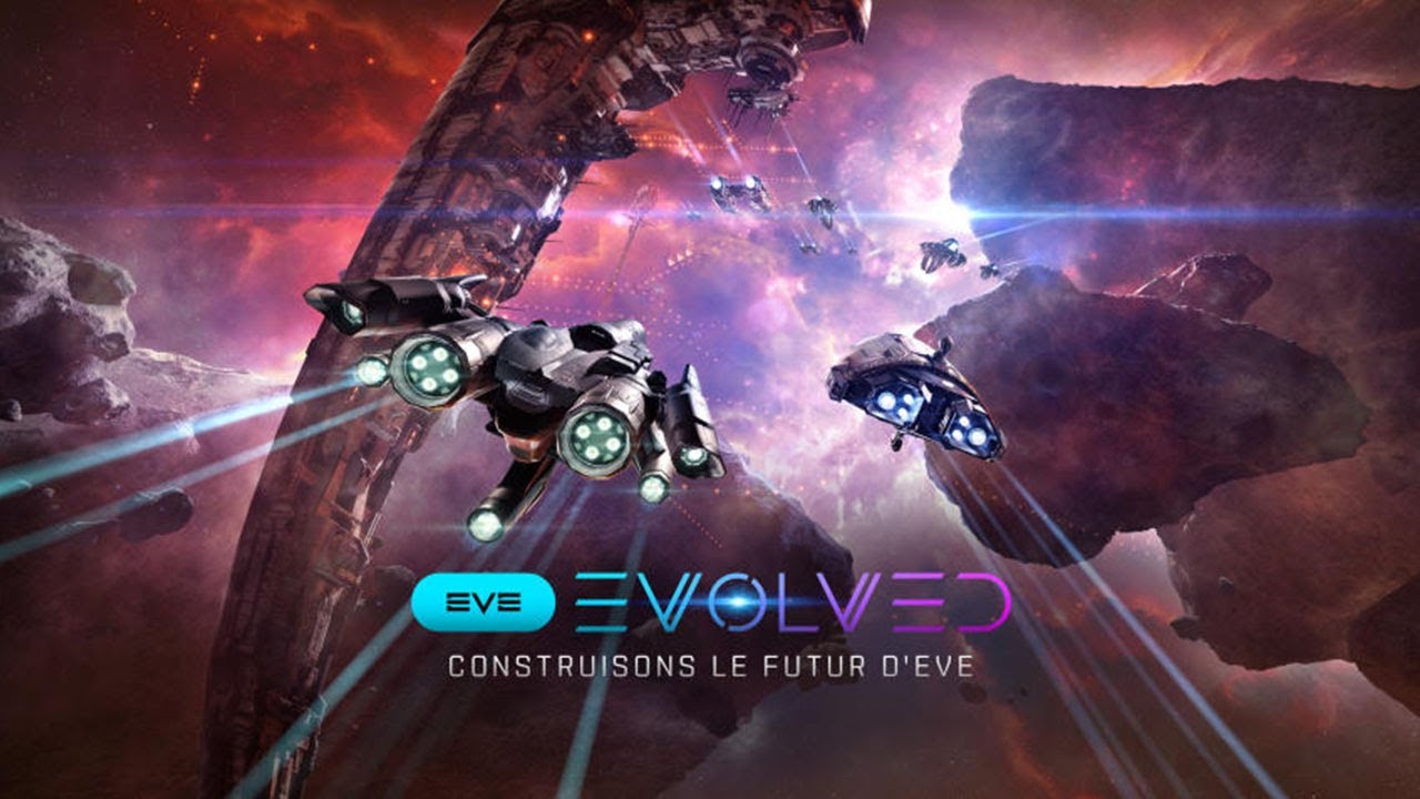 [FR] EVE Online présente EVE Evolved : Découvrons les dernières ...