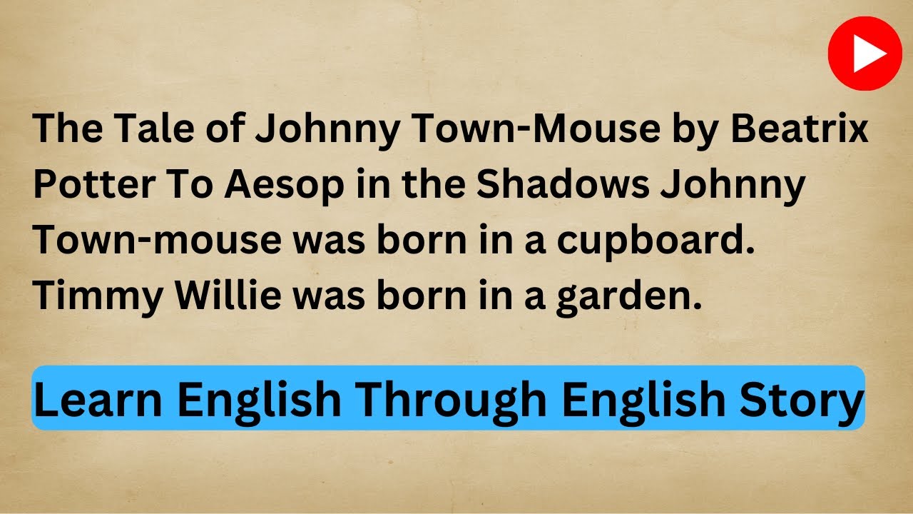 The Dark Secret in Johnny Town-Mouse | Learn English Through English ...