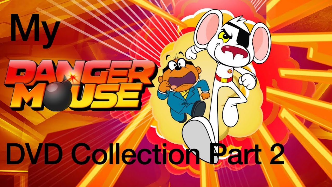 My Danger Mouse DVD Collection 2020 Edition Part 2 - YouTube