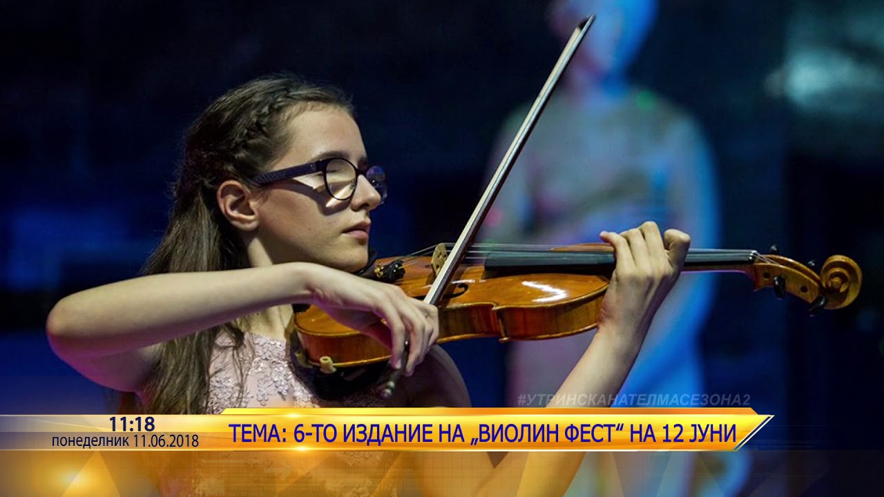 Violin Fest 2018 - Vladimir Kostov vo Utrinska na Telma - YouTube