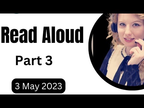 READ ALOUD PRACTICE| READ ALOUD May 2023 PART 3 latest| #pte - YouTube