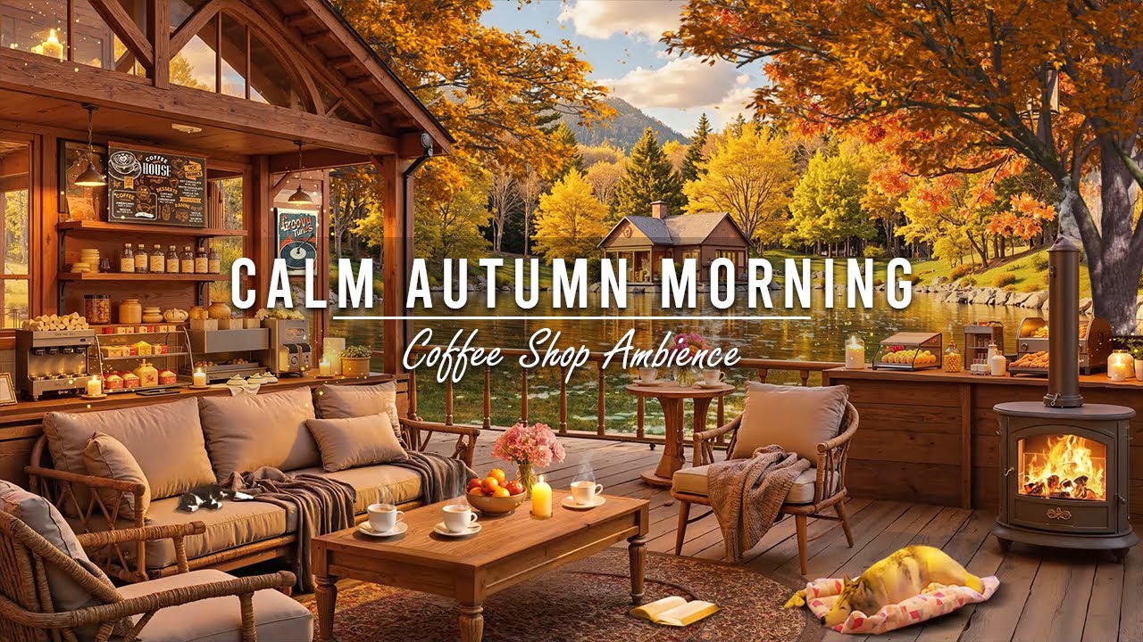 Calm Autumn Morning Jazz at Lakeside Cafe Porch Ambience 🍂 Sweet Piano ...