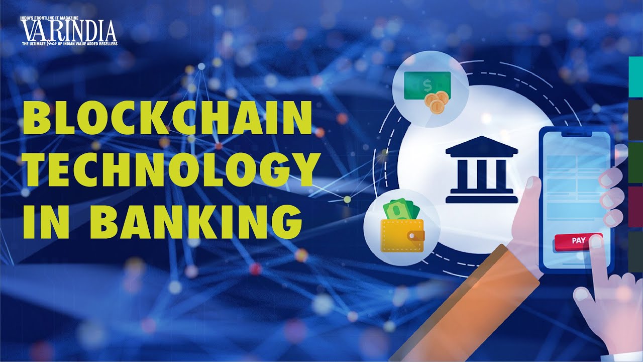 Isnt It High Time For The Banks To Adopt Blockchain Technology