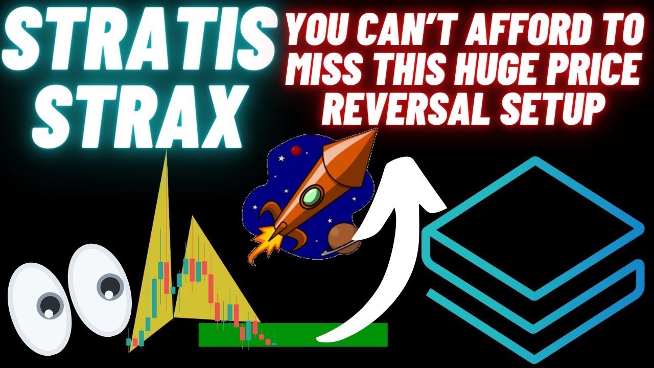 Stratis STRAX You Can’t Afford To Miss This Huge Price Reversal Setup - YouTube