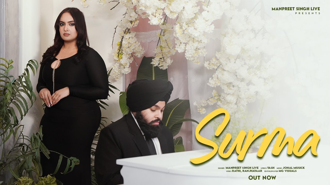 Surma | Manpreet Singh Live | Johal Musick | Yash | Latest Punjabi Song ...