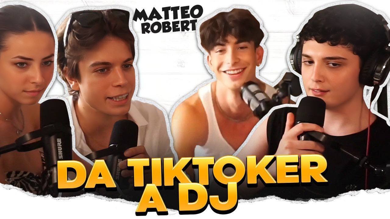 DA TIKTOKER a DJ è POSSIBILE? - INTERVISTA A MATTEO ROBERT! - YouTube