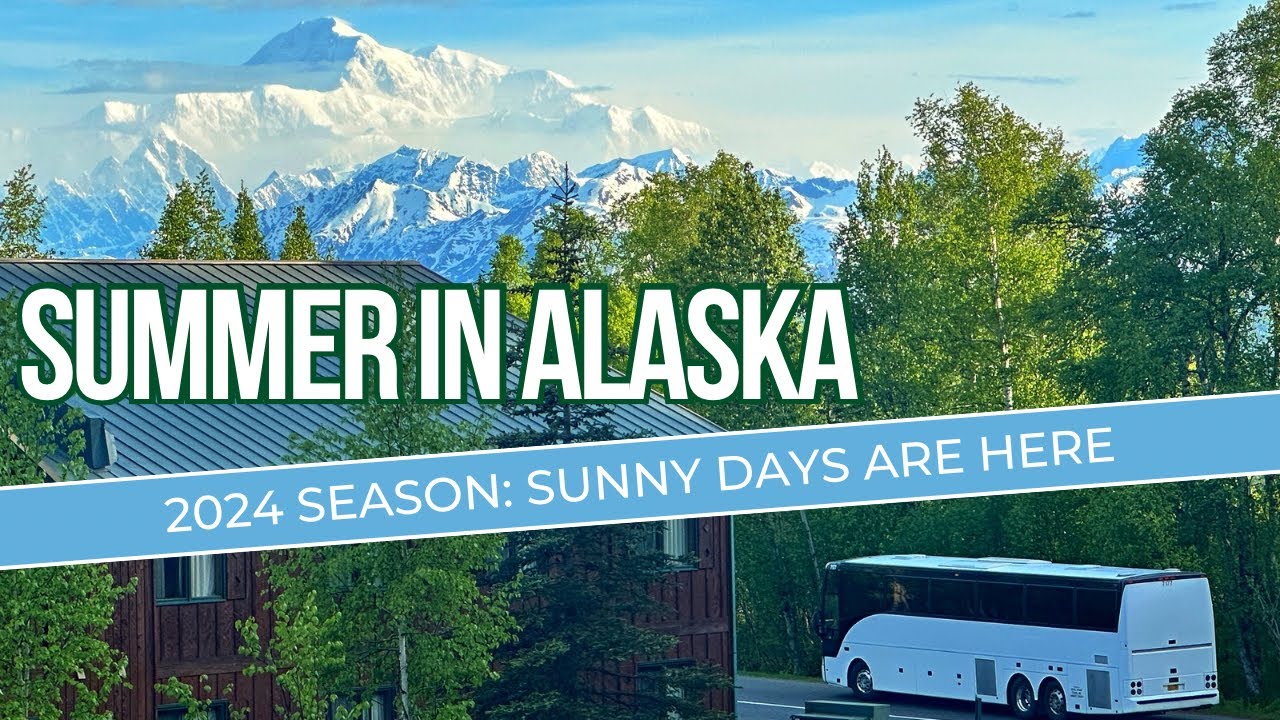 Summer and Sunny Days in Alaska - YouTube