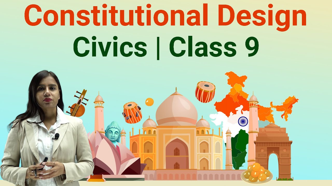 Constitutional Design | Civics | Class 9 | Upbind - The Educational App ...