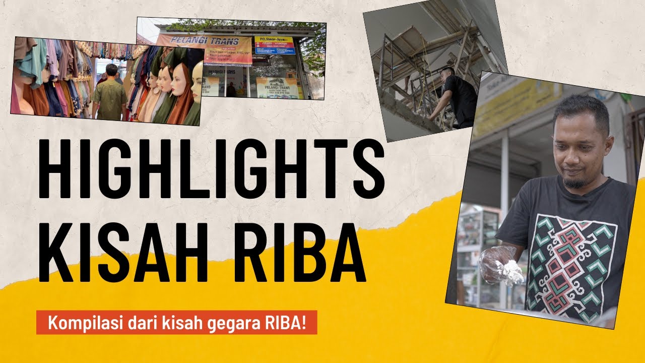 Rentetan kisah gegara riba - YouTube