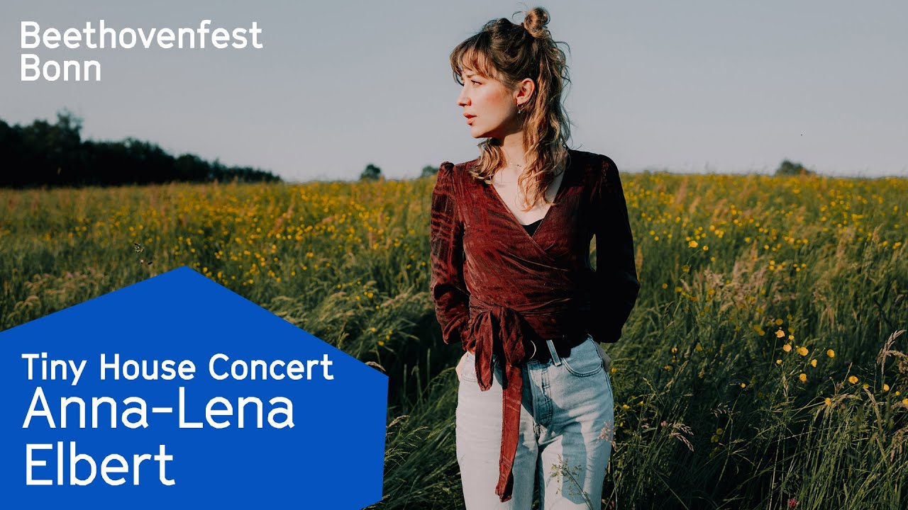 Sopranistin Anna-Lena Elbert singt im Tiny House | Beethovenfest Bonn ...