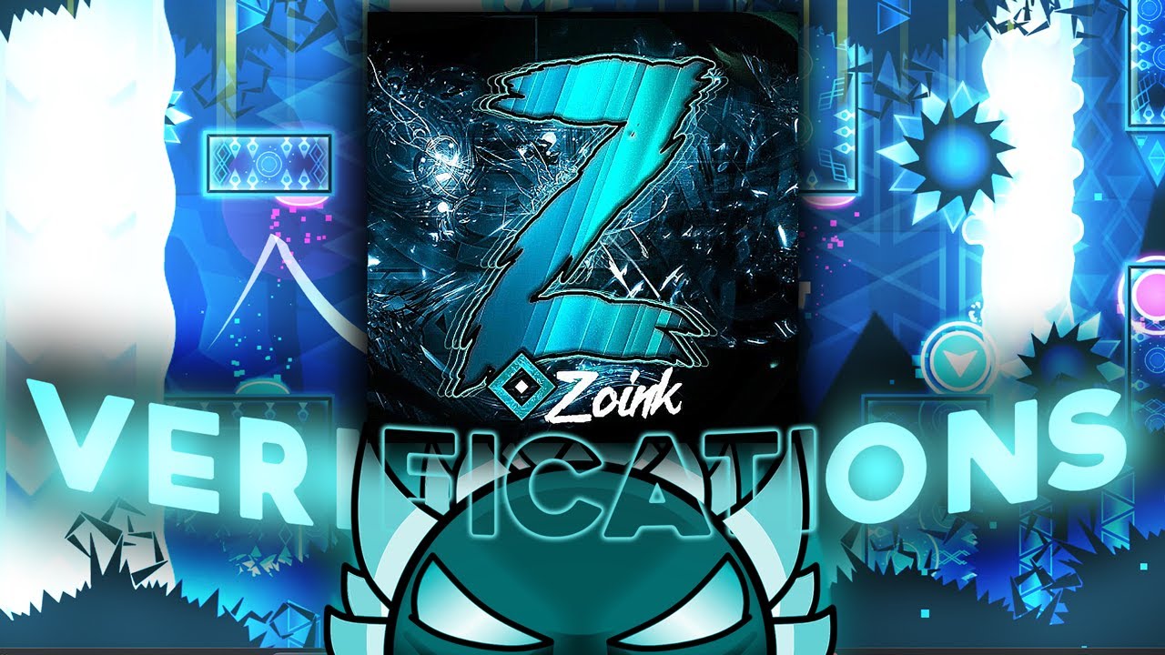 All the Levels that Zoink has VERIFIED - Geometry Dash 2.2 - YouTube
