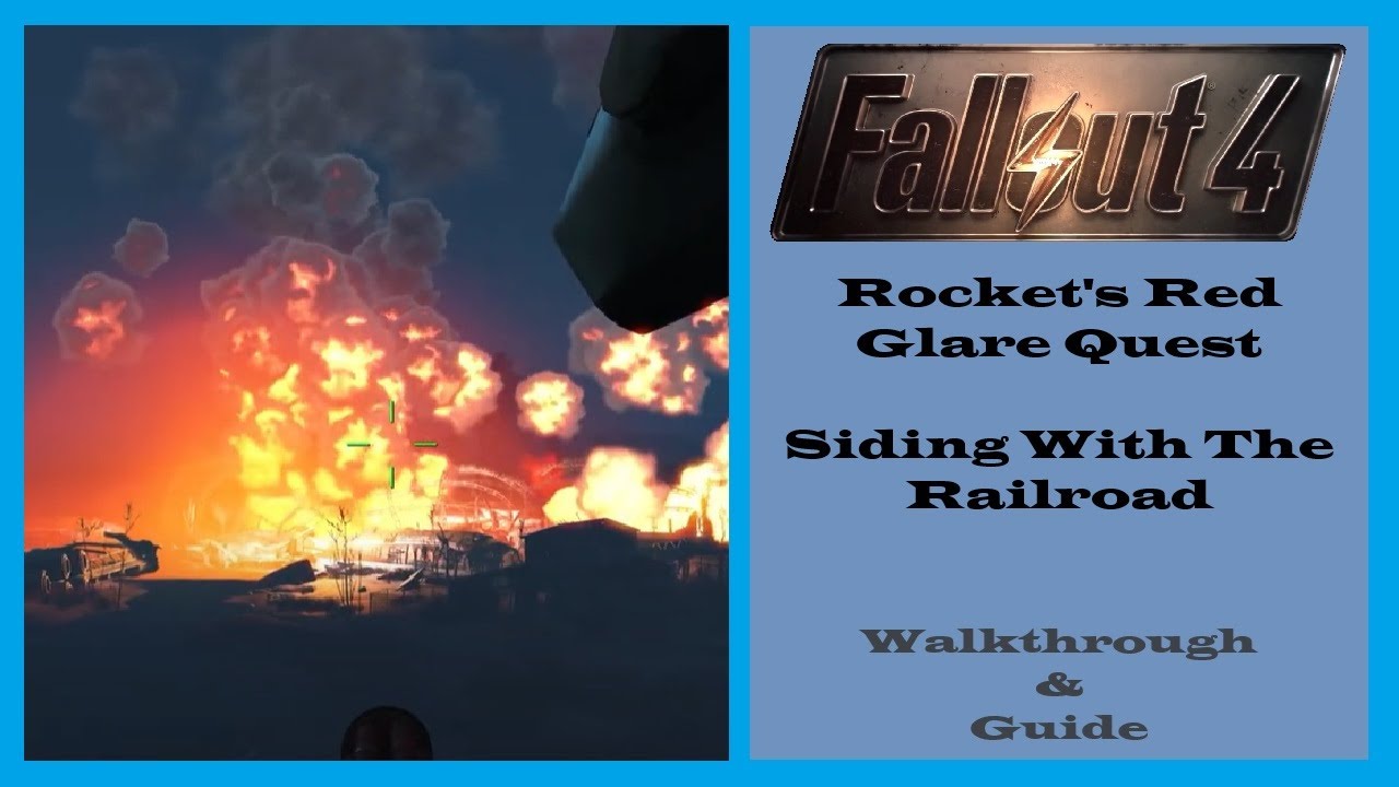 Fallout 4 - Rockets' Red Glare Quest - Siding With The Railroad - Ep58 ...