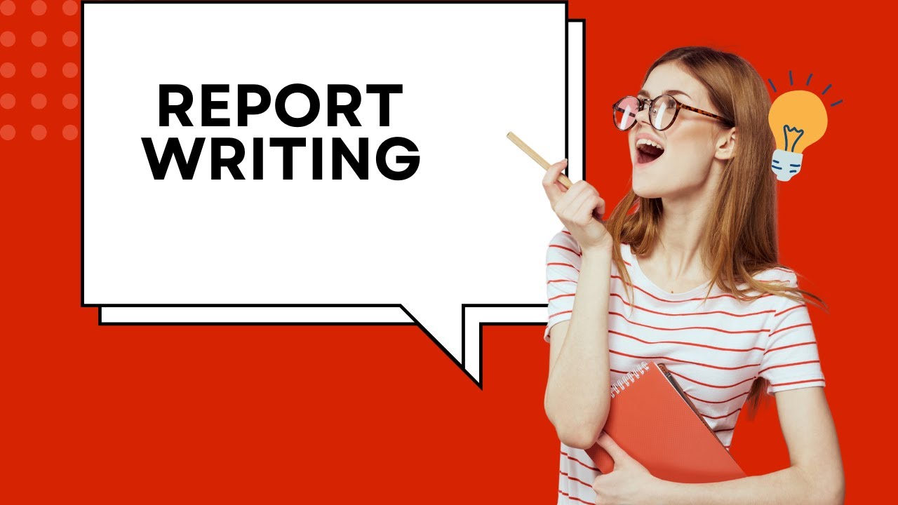 Report Writing | How to write a Report | Format | Example - YouTube
