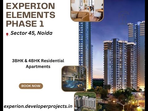 Experion Elements Phase 1 Noida Sector 45- Your Modern Oasis. - YouTube
