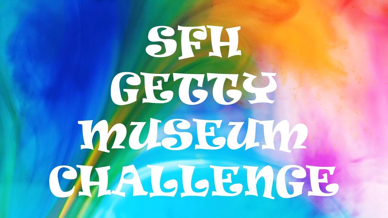 SFH Getty Museum Challenge - YouTube