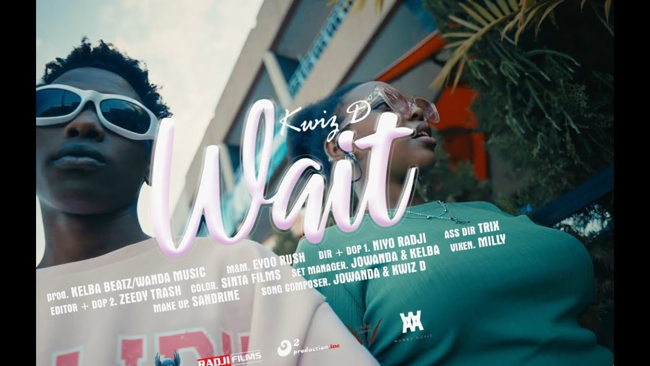 Wait by KWIZ-D (Official video 4k) - YouTube Music