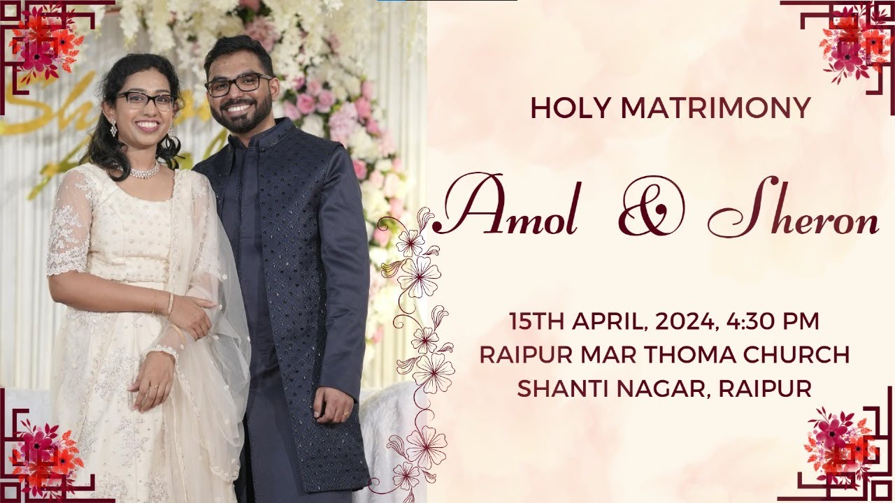 Holy Matrimony: Amol And Sheron, 15/April/2024 - YouTube